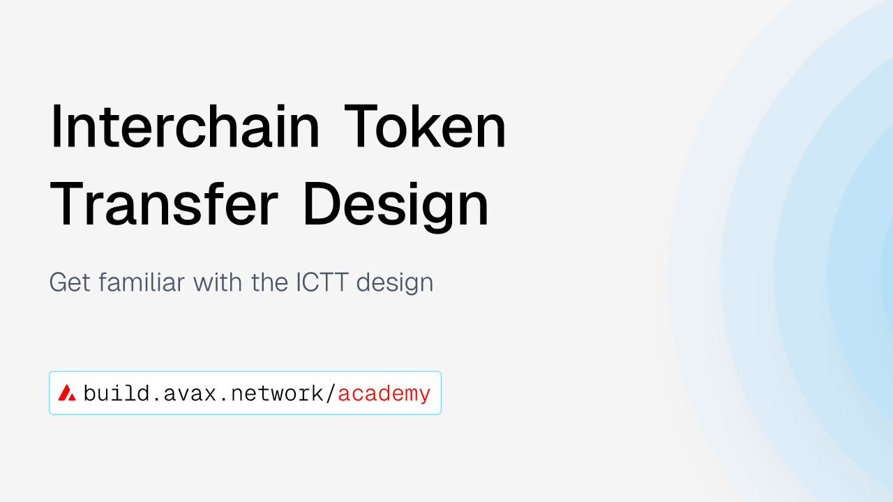Interchain Token Transfer Design | Avalanche Builder Hub