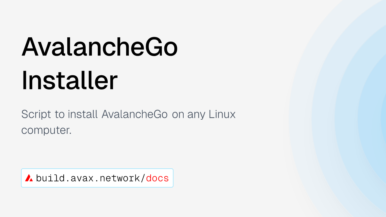 AvalancheGo Installer | Avalanche Builder Hub AvalancheGo Installer | Avalanche Builder Hub